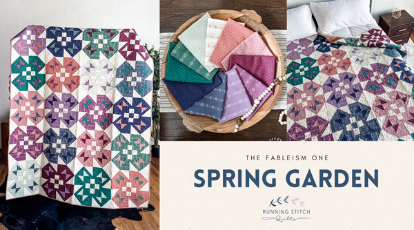 Spring Garden - The Fableism One - Running Stitch Quilts
