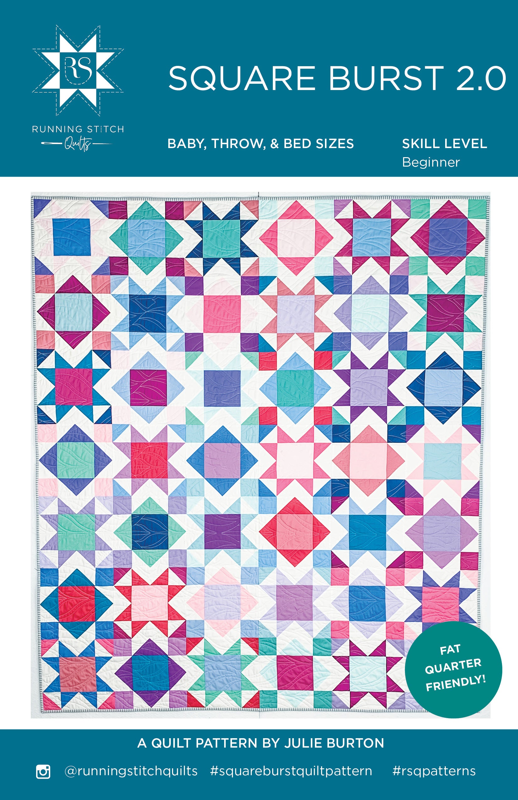 Square Burst 2.0 Quilt Pattern - PRINTED - Running Stitch Quilts